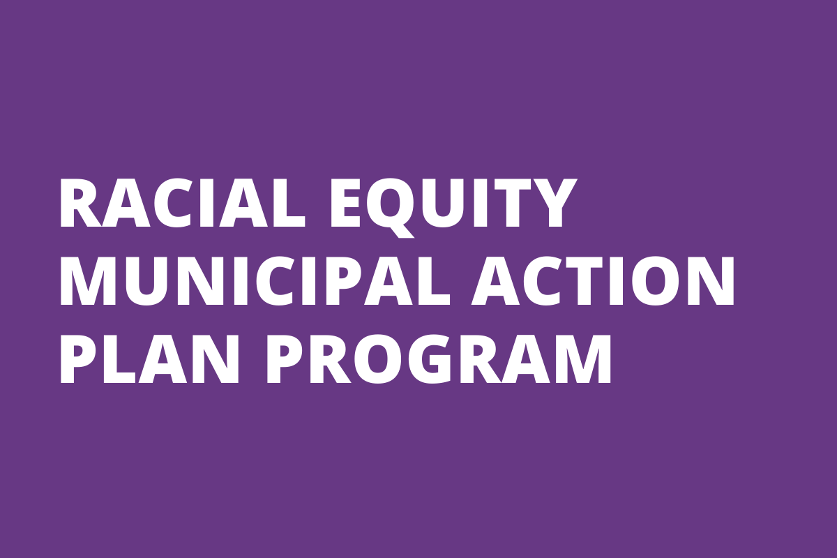 Six Communities Chosen for Racial Equity Municipal Action Plan Program