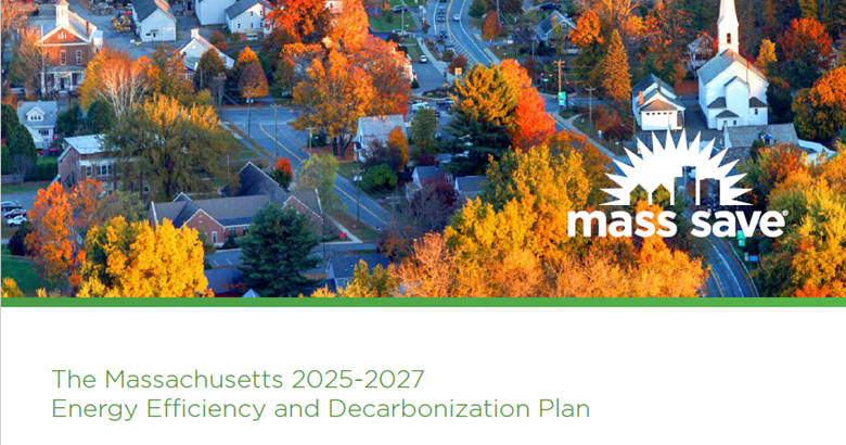 Draft Mass Save Three-Year Plan is Out. What Cities and Towns Need to Know.