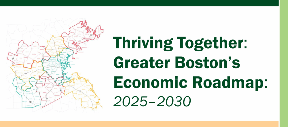 Thriving Together: Greater Boston’s Economic Roadmap 2025 – 2030 – MAPC